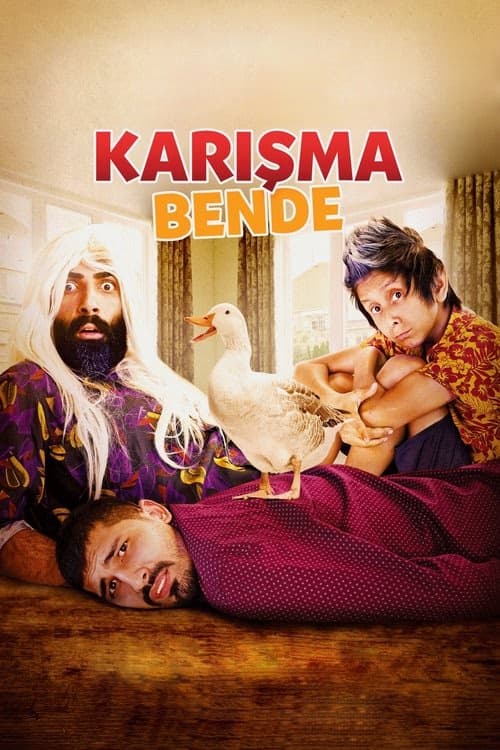 Karışma Bende | Film izle